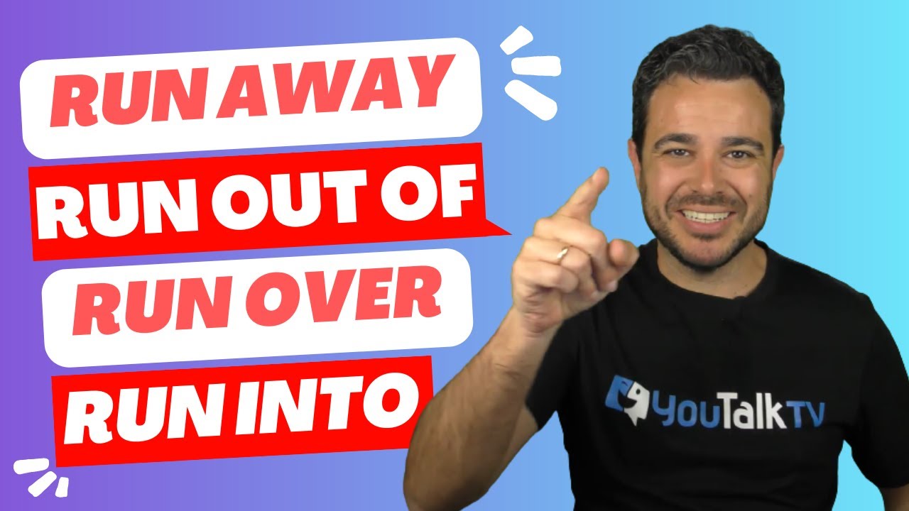 Phrasal verbs con RUN | YouTalk TV Podcast